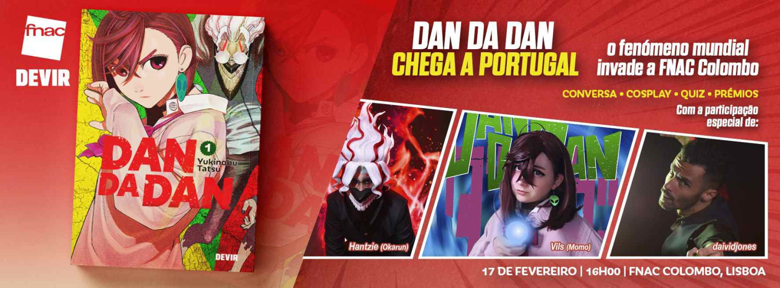 Festa “Dan da Dan” invade Fnac Colombo — Mangá, cosplay e prémios ...